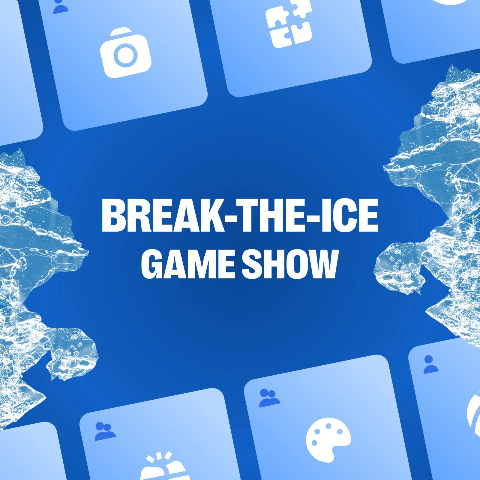 Break-The-Ice Game Show